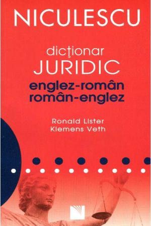 Dictionar juridic englez-roman roman-englez - Ronald Lister, Klemens ...
